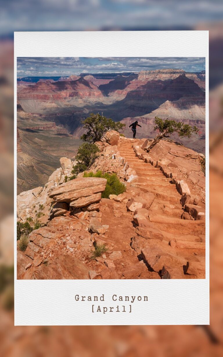 Grand Canyon in April [Weather, Outfits/Packing, Full Guide]